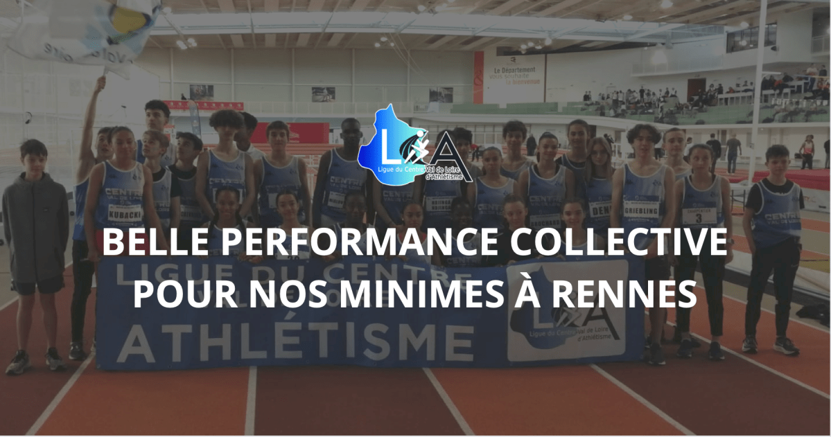 Belle performance collective pour nos minimes à Rennes – Ligue du ...